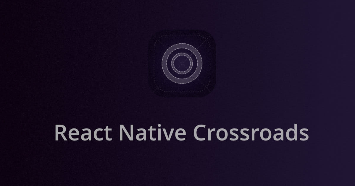 React Native Crossroads